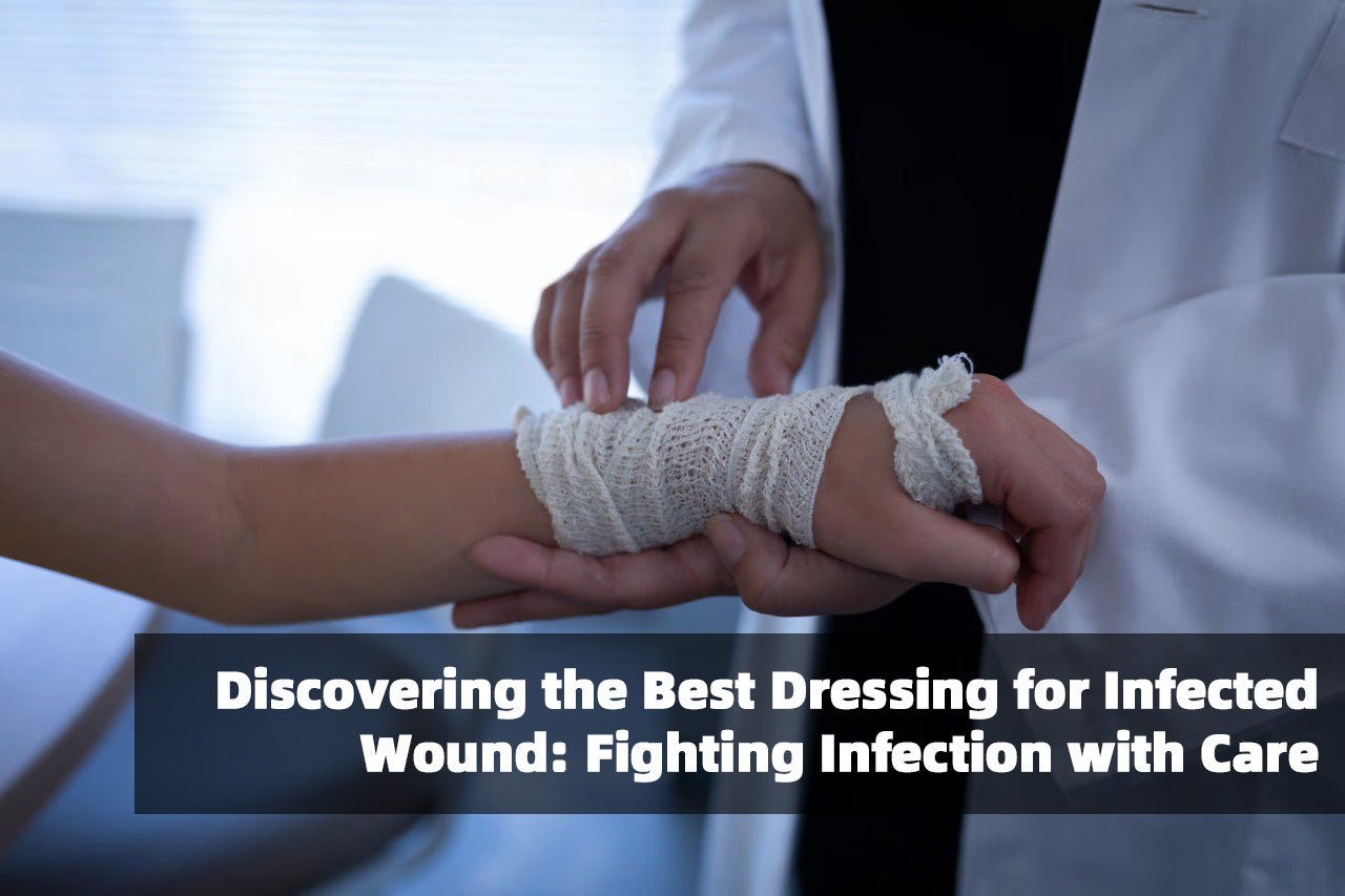 Discovering the Best Dressing for Infected Wound: Fighting Infection w ...